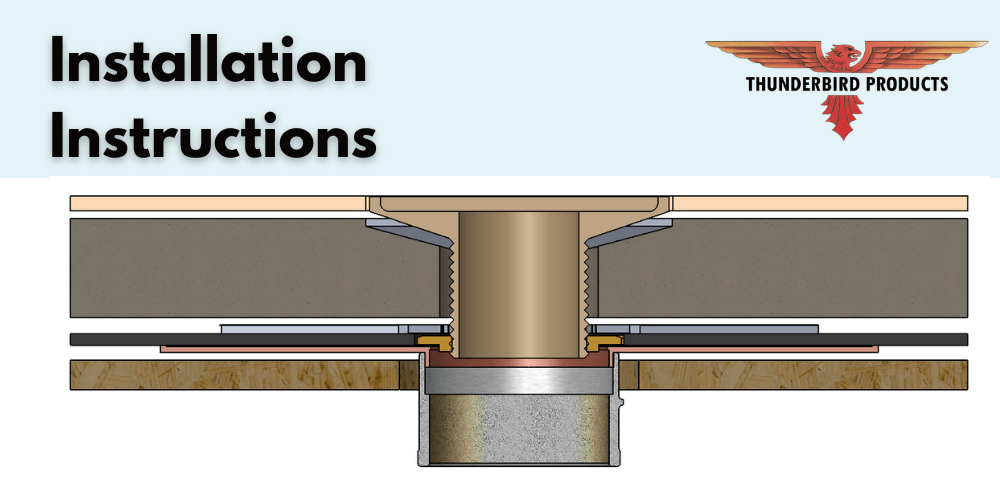 Thunderbird Products Installation Instructions
