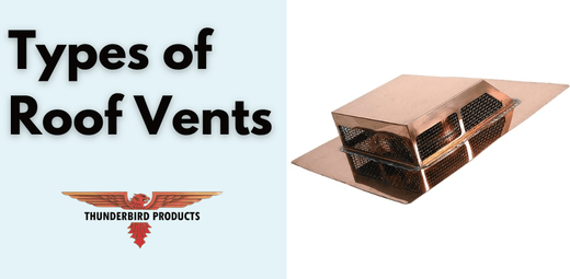 Types of Roof Vents | Thunderbird Products